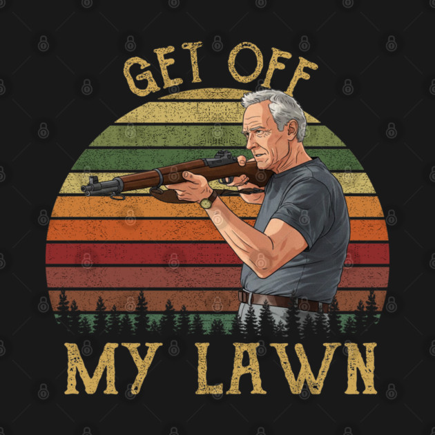 Get Off My Lawn Funny Grumpy Old Man Quote Sunset Retro Meme Vintage ...