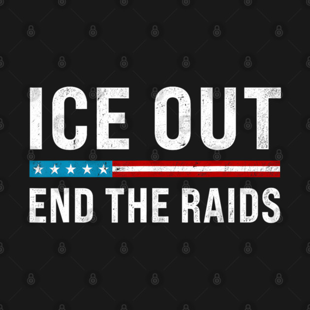 Ice Out End The Raids - Vintage Distressed Flag - T-Shirt | TeePublic