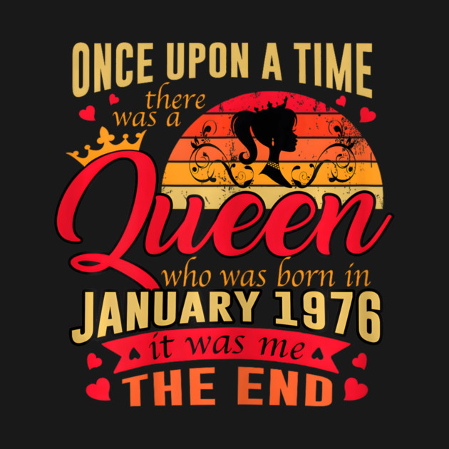 50th A Queen Born In January 1976 50 Yrs Old - 50th Birthday Queen - T ...