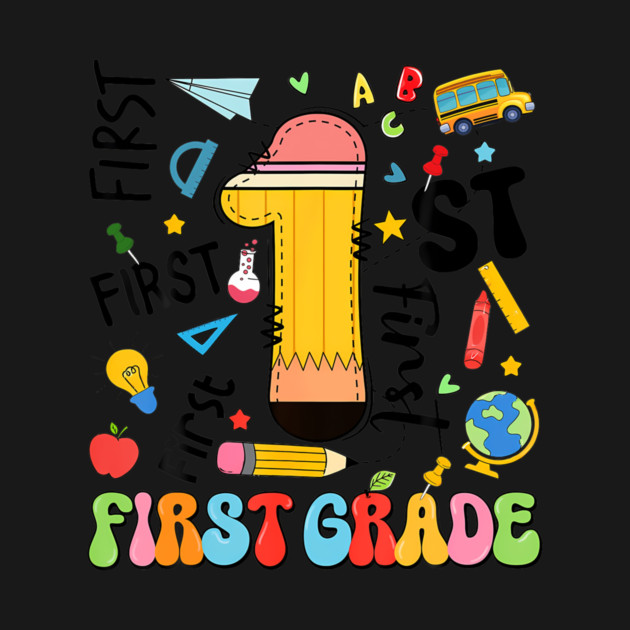 Back To School Pencil Day Of Grade 1st Grade - First Grade Pencil - T ...