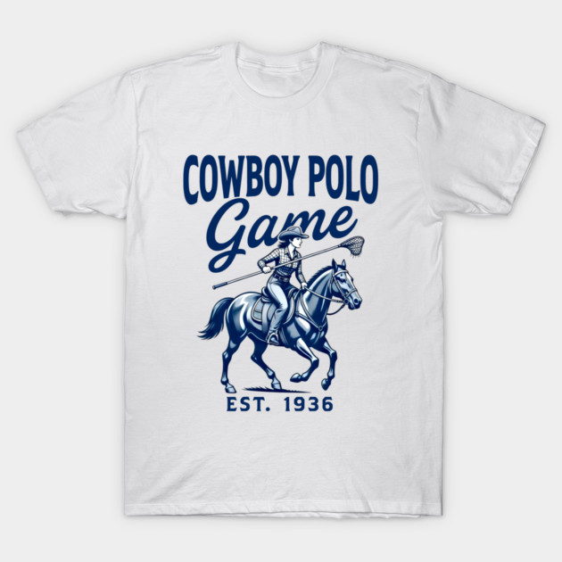 Vintage Cowboy Polo Game EST 1936 - Western Equestrian Art - Cowboy - T ...