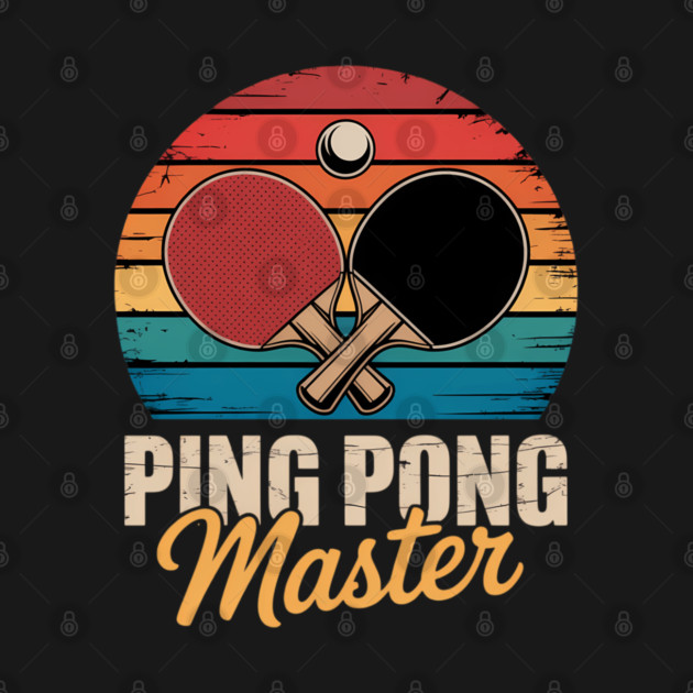 Ping Pong Master - Table Tennis Player Sports Tournament - Ping Pong ...