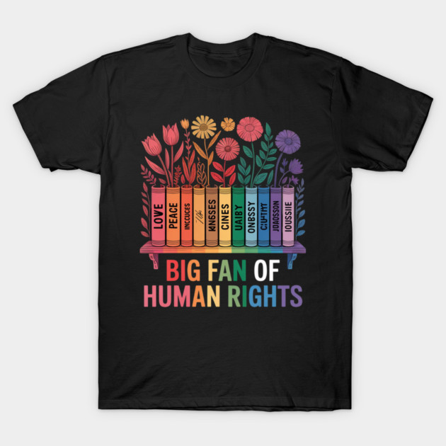 Big Fan of Human Rights Equality Social Justice Political - Big Fan Of ...