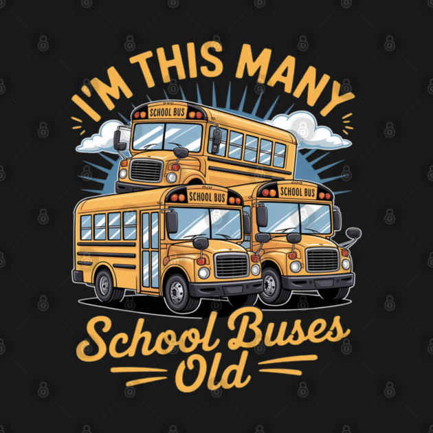 Kids 3 Year Old Boy BDay School Bus Kids 3rd Birthday - Kids 3 Year Old ...