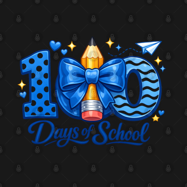 100 Days of School Celebration Design - 100 Days Of School - T-Shirt ...