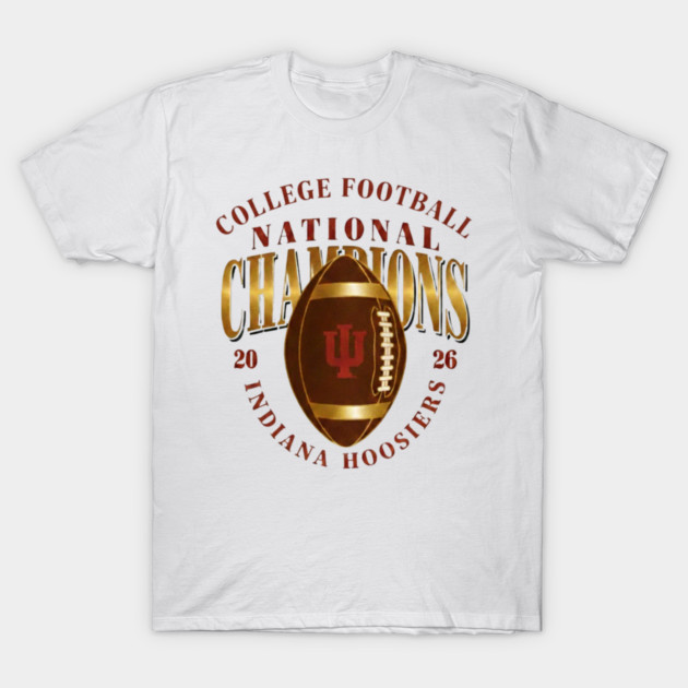 Indiana Hoosiers-National Champions 2026 - Indiana Hoosiers - T-Shirt ...