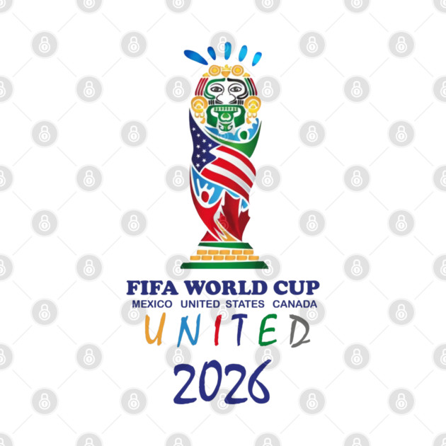 FIFA World Cup United 2026 - Fifa World Cup - T-Shirt | TeePublic
