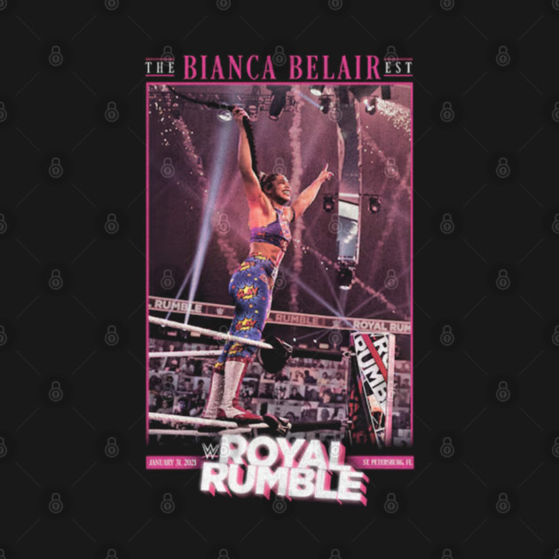 Bianca Belair Royal Rumble 2021 - Bianca Belair - T-Shirt | TeePublic