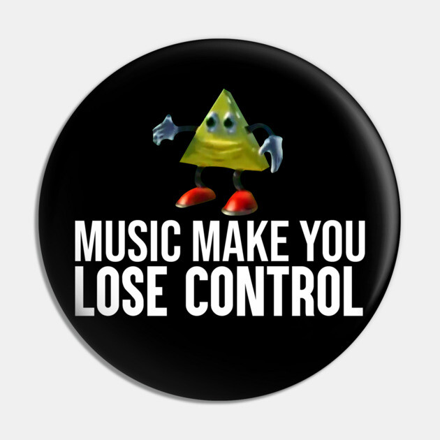 Dancing Triangle Meme: Music Make You Lose Control - Meme - Pin | TeePublic