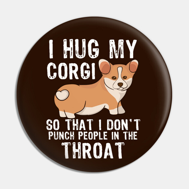 i hate everything corgi